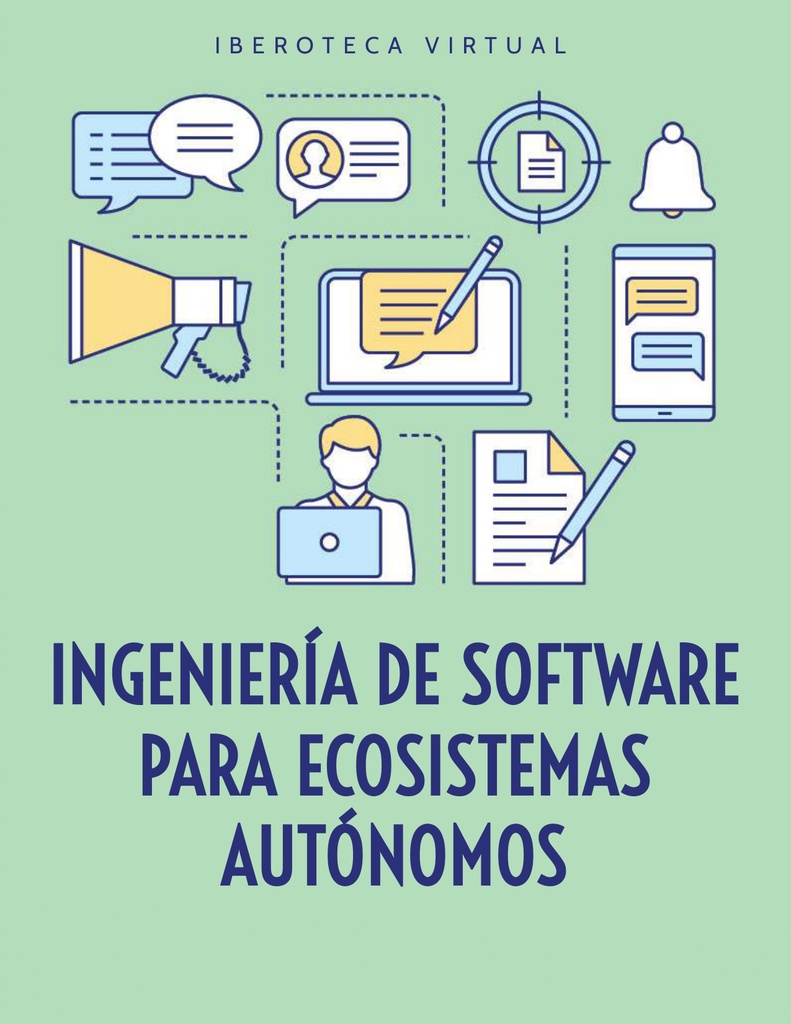INGENIERÍA DE SOFTWARE PARA ECOSISTEMAS AUTÓNOMOS | Iberoteca
